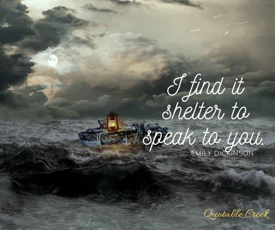 Being shelter. | QuotableCreek.com